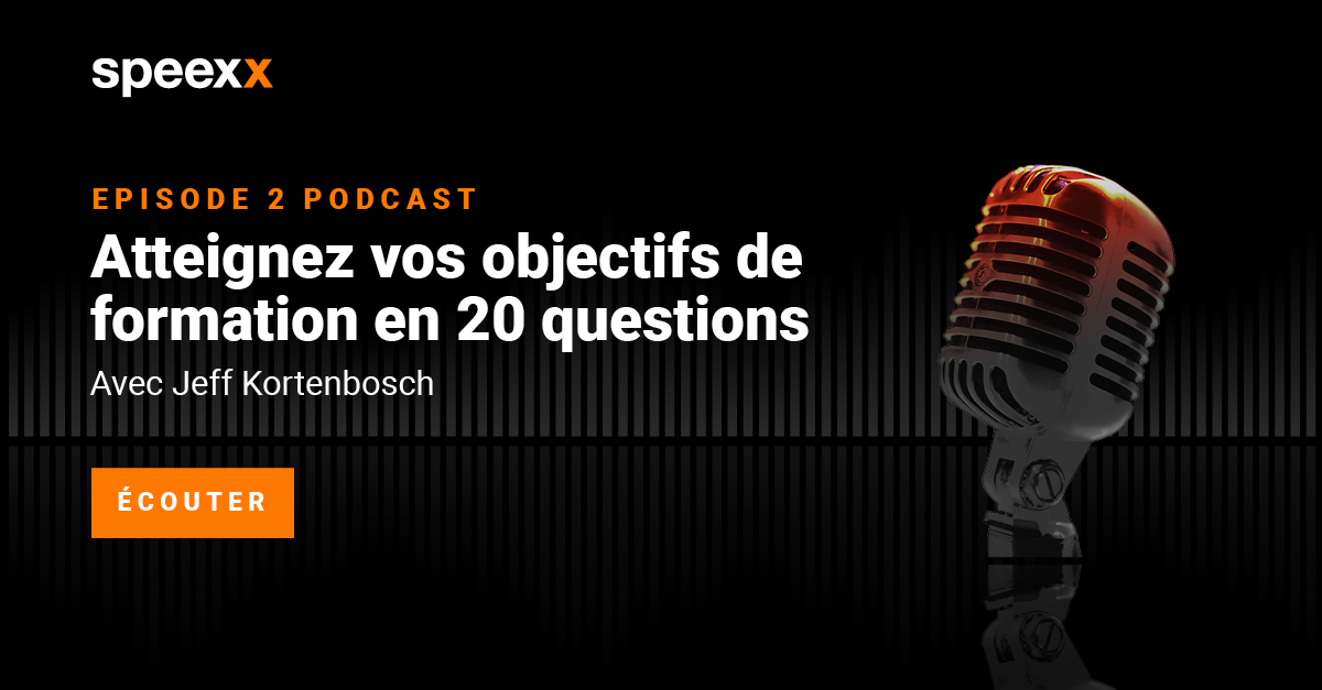 Atteignez vos objectifs de formation avec 20 questions