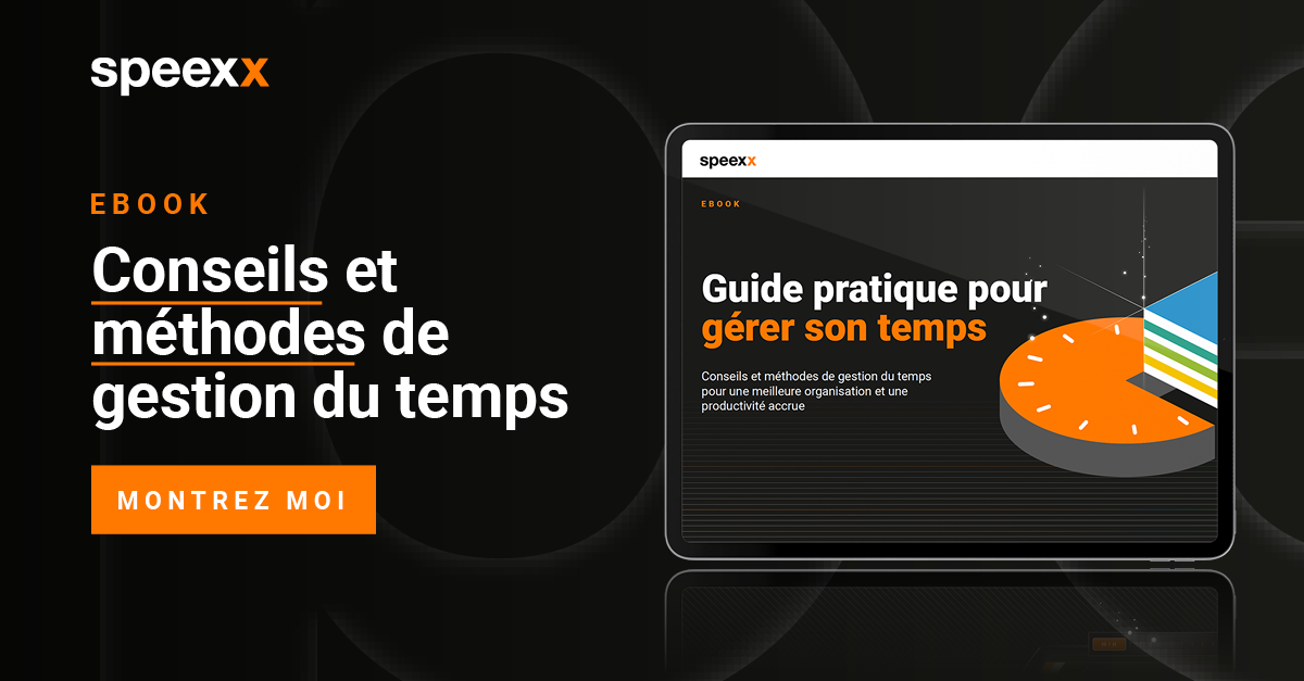 Guide pratique pour gérer son temps - Speexx