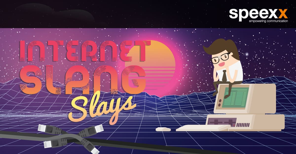 Internet/Digital Slang - la tua free guide allo slang tipico della IOT Era