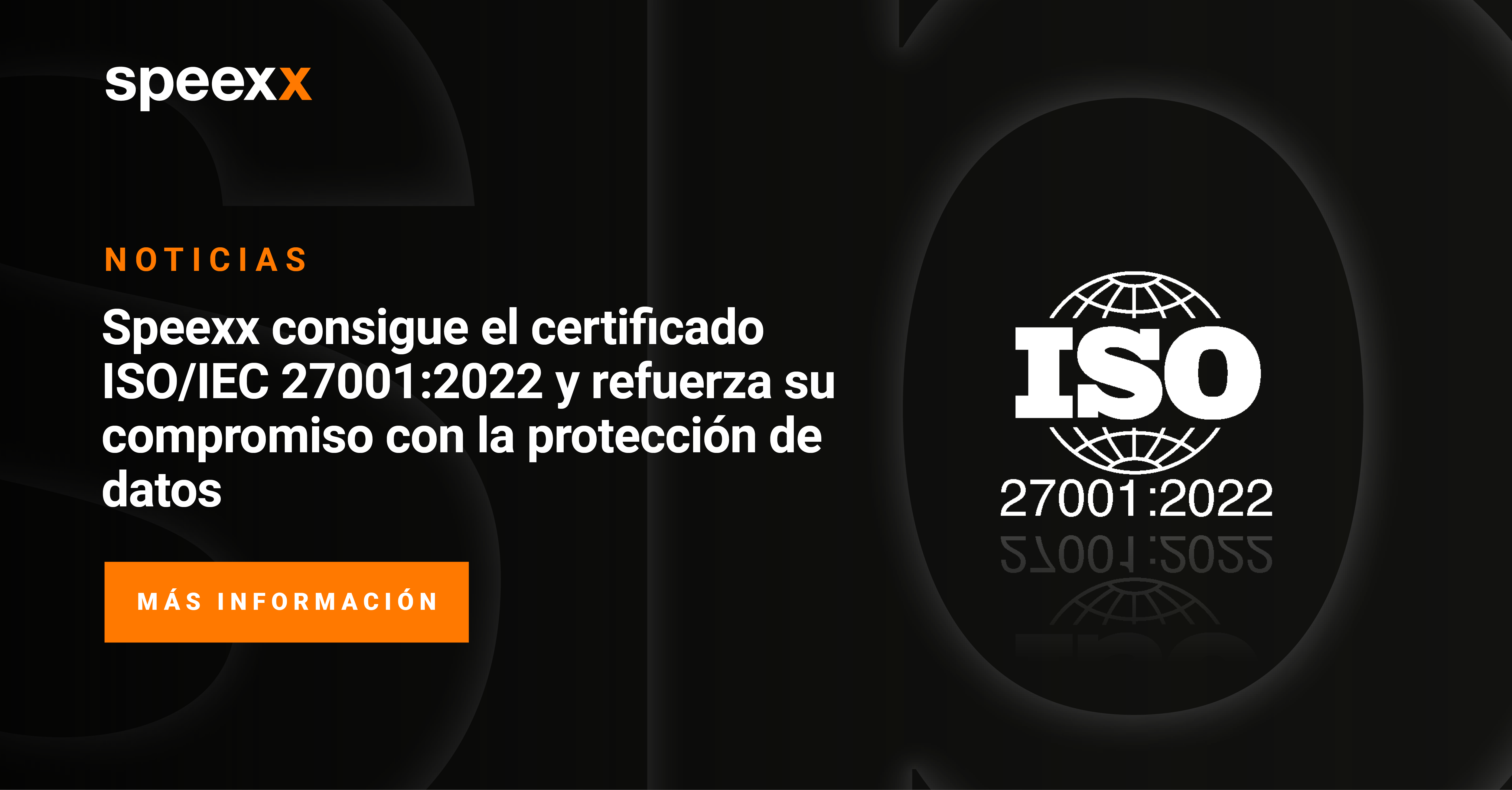 Speexx consigue el certificado ISO/IEC 27001:2022