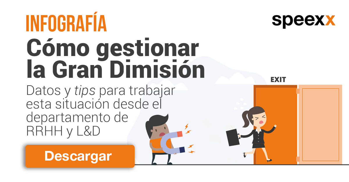 Infografía La Gran Dimisión - Speexx