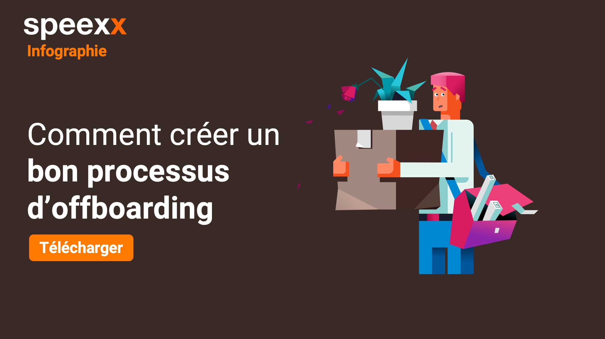 Comment créer un bon processus d’offboarding - Speexx